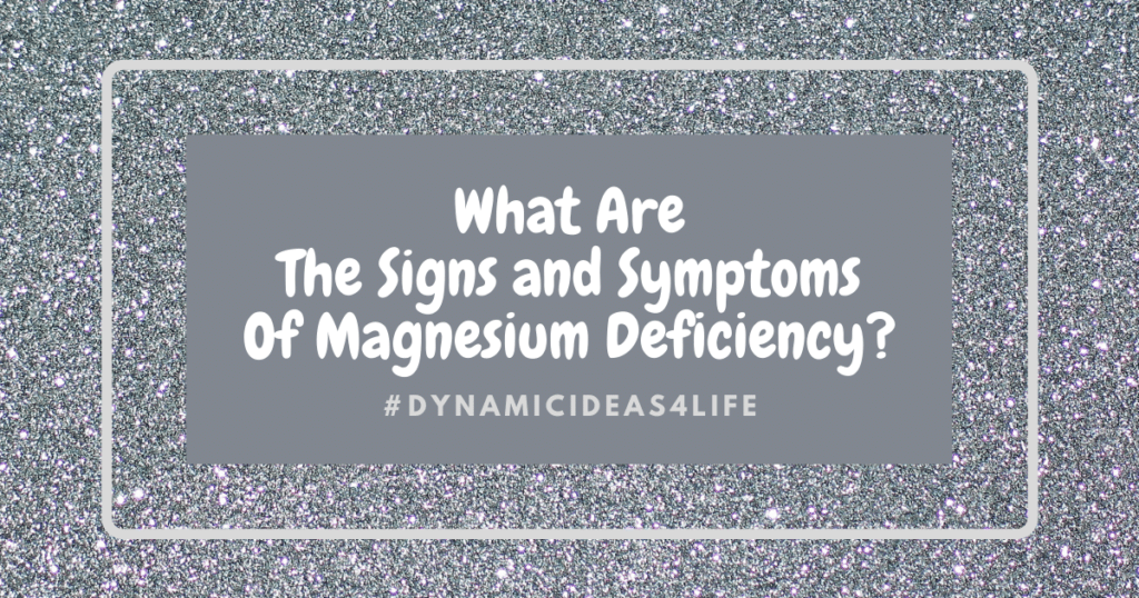 7 Signs and Symptoms of Low Magnesium - What To Look For!