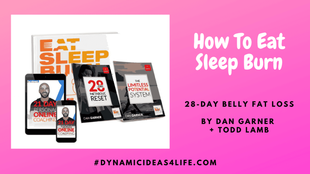 How To Eat Sleep Burn - 28 Day Fat Loss by Dan Garner + Todd Lamb